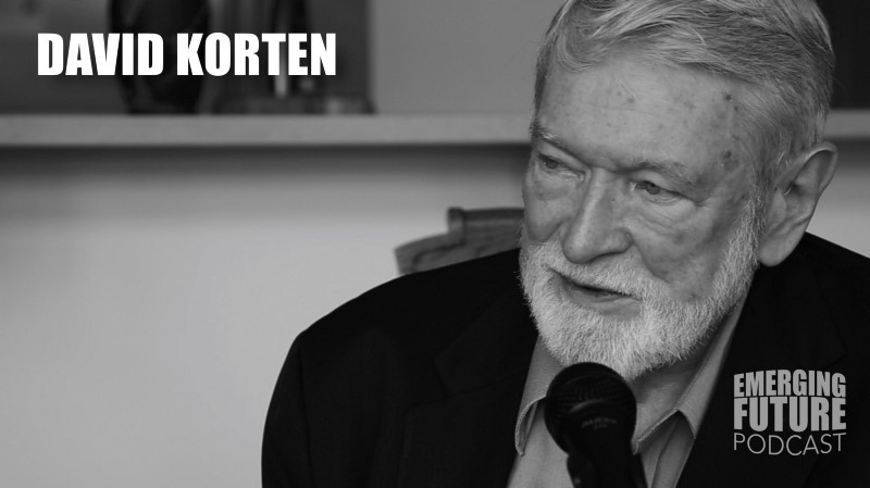 David Korten: Change the Story, Change the Future: A Living Economy for ...