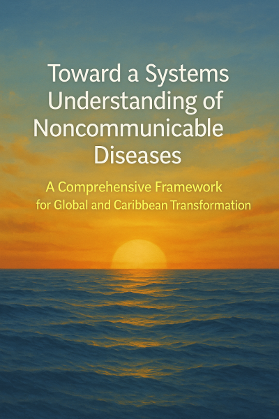 Toward a Systems Understanding of Noncommunicable Diseases: A ...
